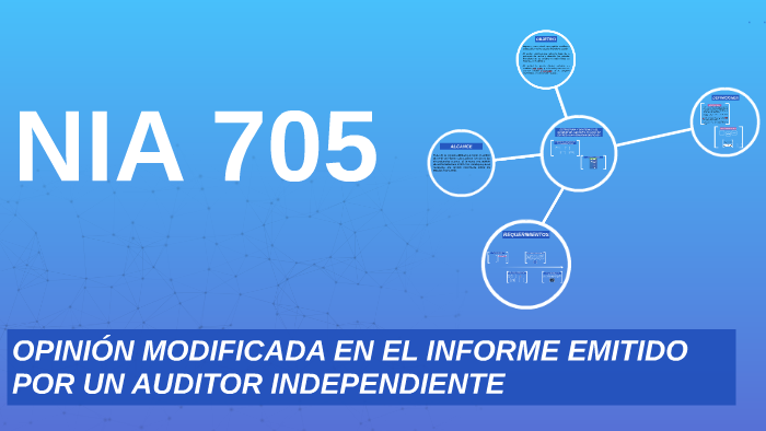 NIA 705 OPINION MODIFICADA EN EL INFORME EMITIDO POR UN AUDITOR INDEPENDIENTE by Héctor Ramos on ...