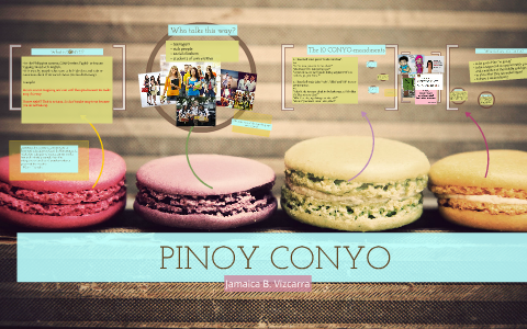 PINOY CONYO by Jamaica Vizcarra on Prezi