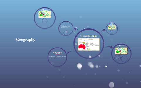 Geography of the Pacific Islands by Savannah S on Prezi