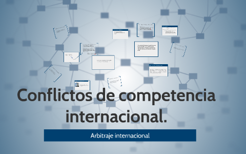 Conflictos de competencia internacional de arbitraje by Jairo Nuñez on ...