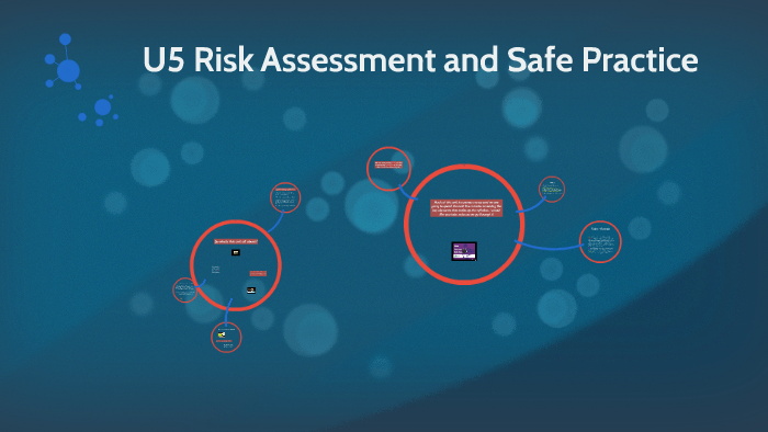 Risk Assessment and Safe Practice by DARREN LOCKE on Prezi