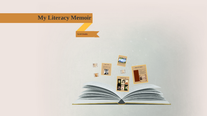 My Literacy Memoir by Sarah Heskin on Prezi