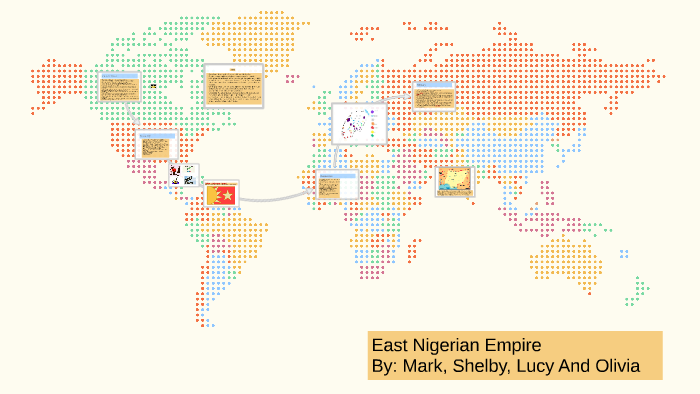 East Nigerian Empire by lucy mccolloch on Prezi