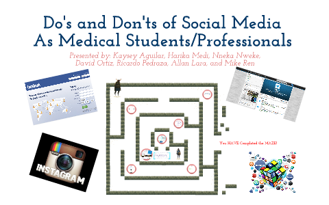 Do's and Don'ts of Social Media As Med Students by Nneka Nweke on Prezi