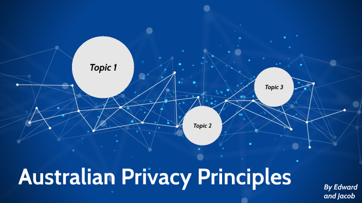 Australian Privacy Principles by Edward Phan on Prezi