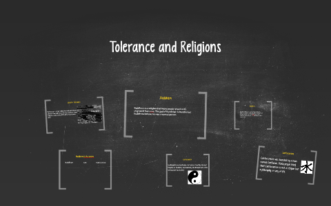 Tolerance and Religions by on Prezi
