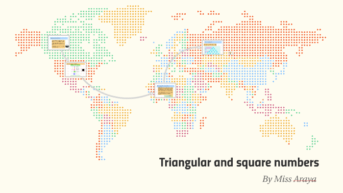 Triangular and square numbers by Nicol Araya on Prezi