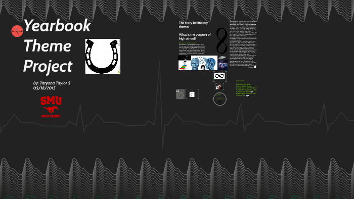 2015 Yearbook Theme Project by Tatyana Taylor on Prezi