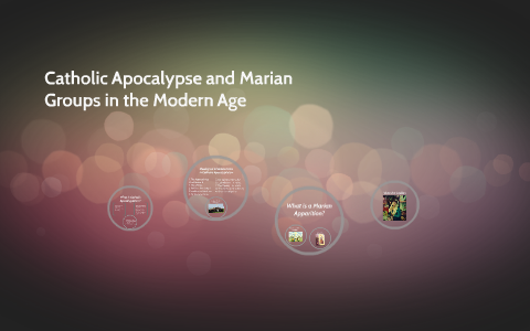Catholic Apocalypse and Marian Groups in the Modern Age by Jenna Landry ...