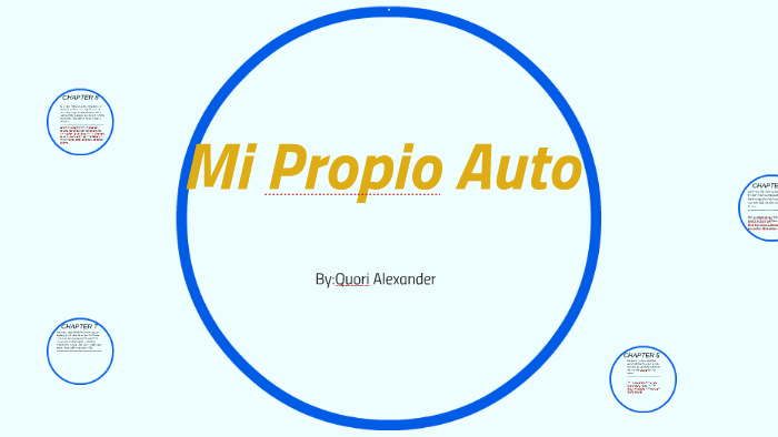 Mi Propio Auto by Quori Alexander on Prezi