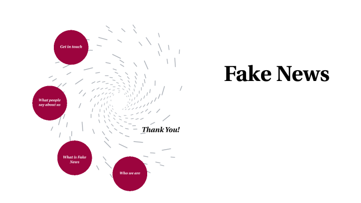 Fake News - How It Works by JAMES EARLES on Prezi