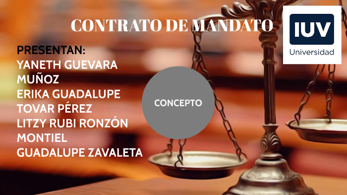 CONTRATO DE MANDATO by yaneth guevara muñoz on Prezi