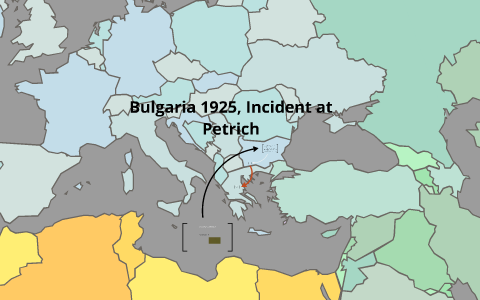 Bulgaria 1925, Incident at Petrich by e less on Prezi