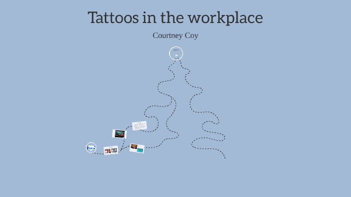 Cover your tattoos! by Courtney Coy on Prezi