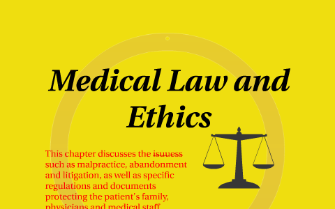Medical Law and Ethics by Samantha Prieto on Prezi