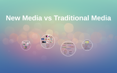 New Media vs Traditional Media by emma pham
