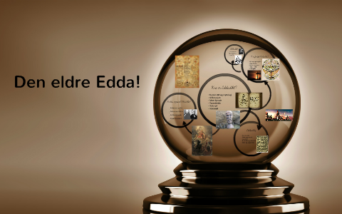 Den eldre Edda! by Rakel Ottesen on Prezi
