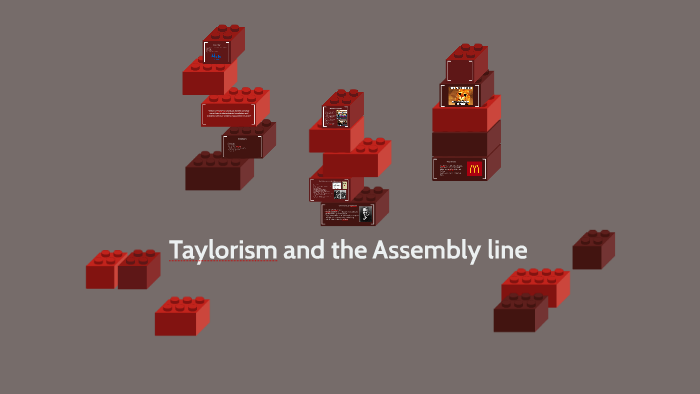 Taylorism and the Assembly line by Lea Zdr on Prezi