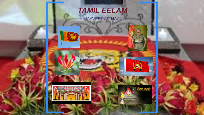 TAMIL EELAM by jegatheeswaren krisholini on Prezi
