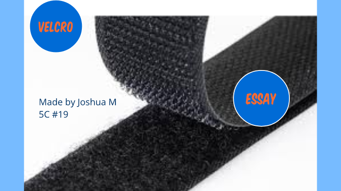 Velcro Project by joshua Martin on Prezi