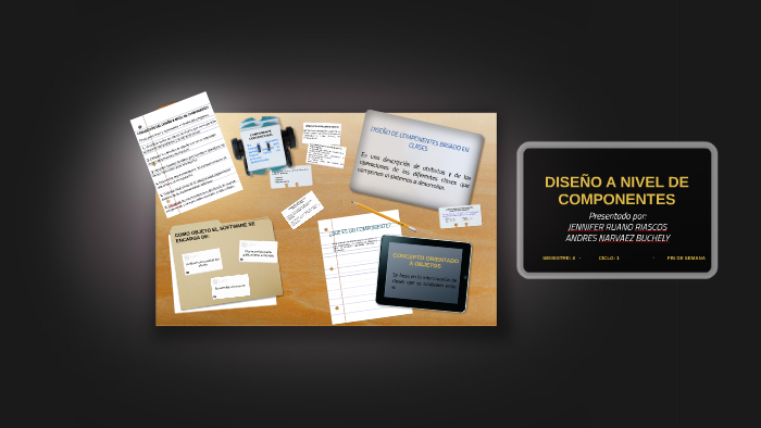 DISEÑO A NIVEL DE COMPONENTES by jennifer ruano on Prezi