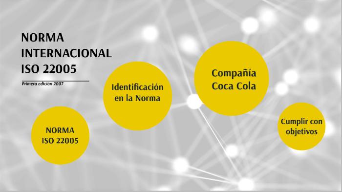 NORMA INTERNACIONAL ISO 22005 by thomas de la fuente on Prezi