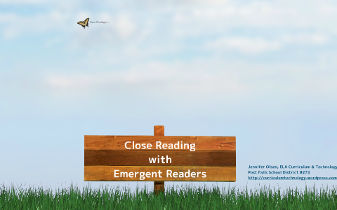 Close Reading in Kindergarten by Jennifer Olsen on Prezi