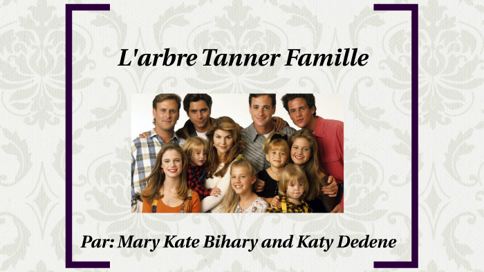 Tanner Family Tree French by Katy Dedene on Prezi