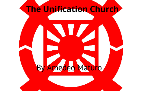 The Unification Church by amedeo maturo on Prezi