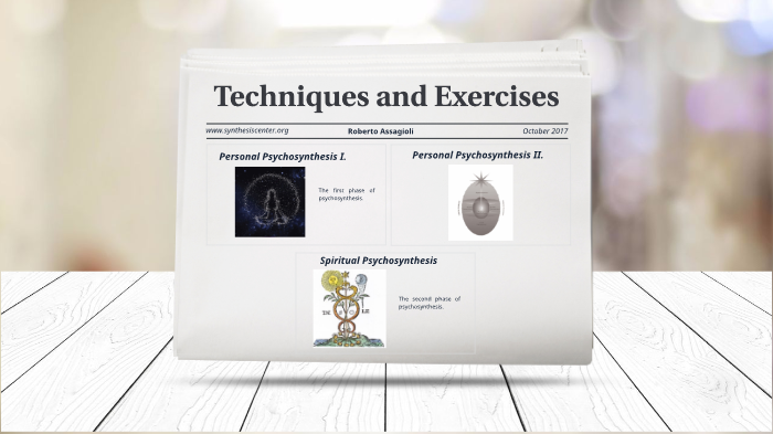 Psychosynthesis Exercises by David Teszár on Prezi