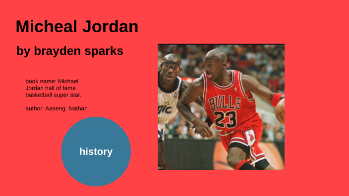the story of michael jordan by brayden sparks on Prezi