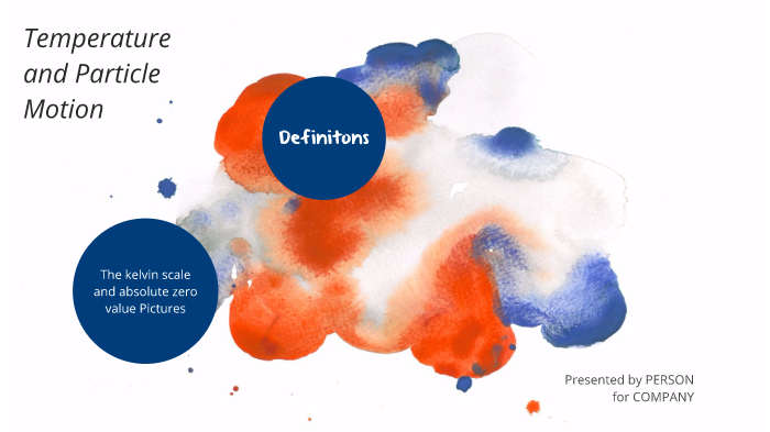 Temperature and Particle motion by Brian Hughes - Contreras on Prezi