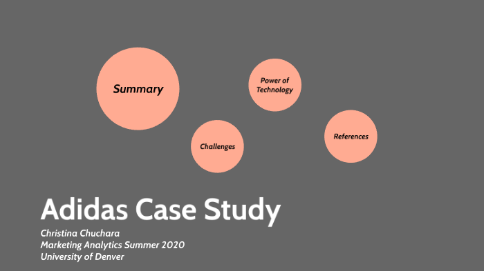 Adidas Case Study by Christina Chuchara on Prezi