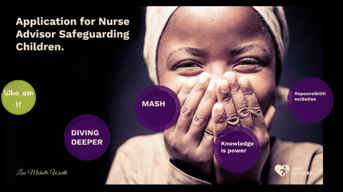 Application for Nurse advisor Safeguarding Children by lisa worth on Prezi