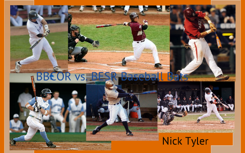 BBCOR vs. BESR Baseball Bats by Nick Tyler on Prezi
