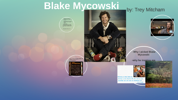 Blake Mycowski by trey mitcham on Prezi