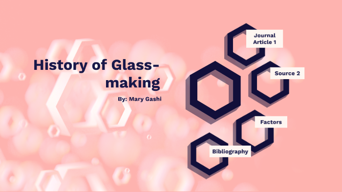 History of Glass-making by Mary Gashi on Prezi