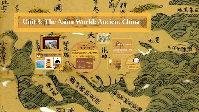Unit 3: The Asian World: Ancient China by Maral Bardakjian on Prezi