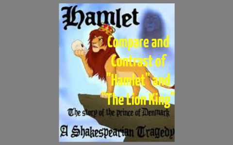 "Hamlett" and "Lion King" Comparison and Contrast by Tyson Wright