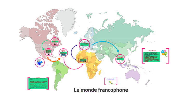 Le monde francophone by Ryan Schroth on Prezi