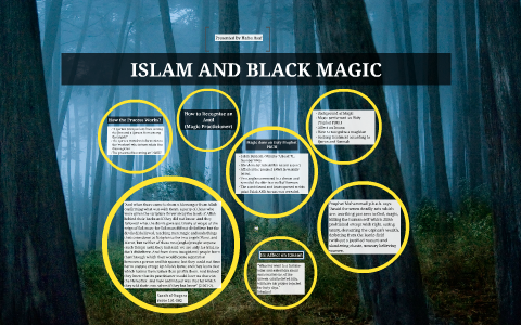 Black magic in Islam by Hafsa Khan on Prezi