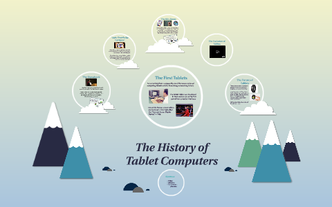 The History of Tablet Computers by Haley Harvey on Prezi