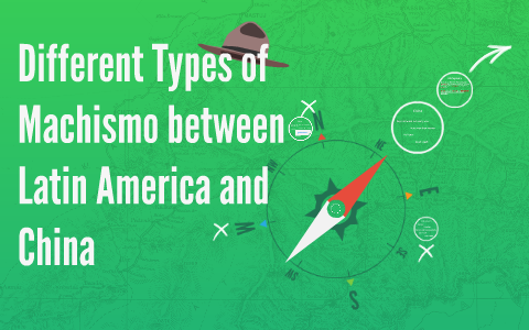 Different Types of Machismo between Latin America and China by