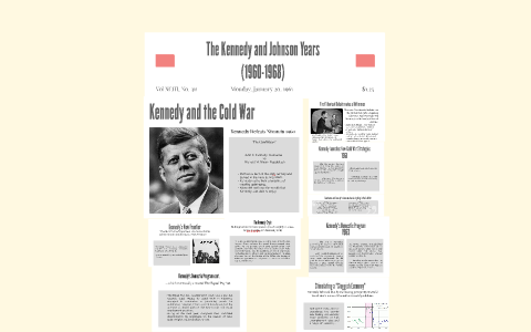 The Kennedy and Johnson Years by William Douglas on Prezi