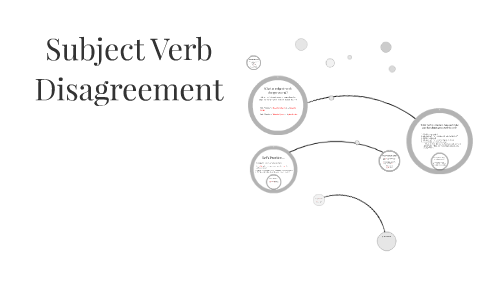 Subject Verb Disagreement by Michelle Toa on Prezi