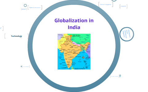 Globalization in India by Amanda Moore on Prezi
