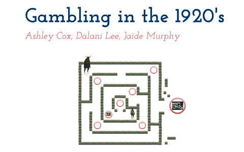Gambling in the 1920's by Ashley Cox on Prezi