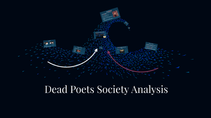 Dead Poets Society Analysis by Jason Leung on Prezi