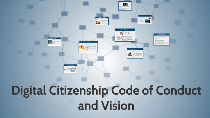 Digital Citizenship Code of Conduct and Vision by Jerwin Mariano on Prezi