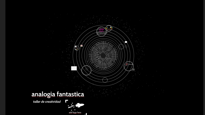 analogia fantastica by Sharon Romo on Prezi